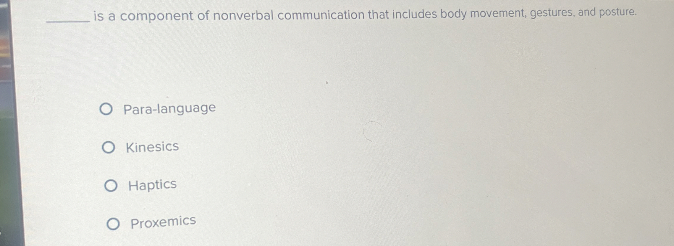 Solved is a component of nonverbal communication that | Chegg.com