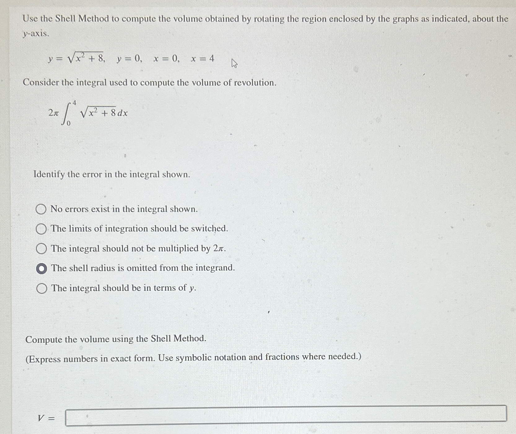 Solved Use the Shell Method to compute the volume obtained | Chegg.com