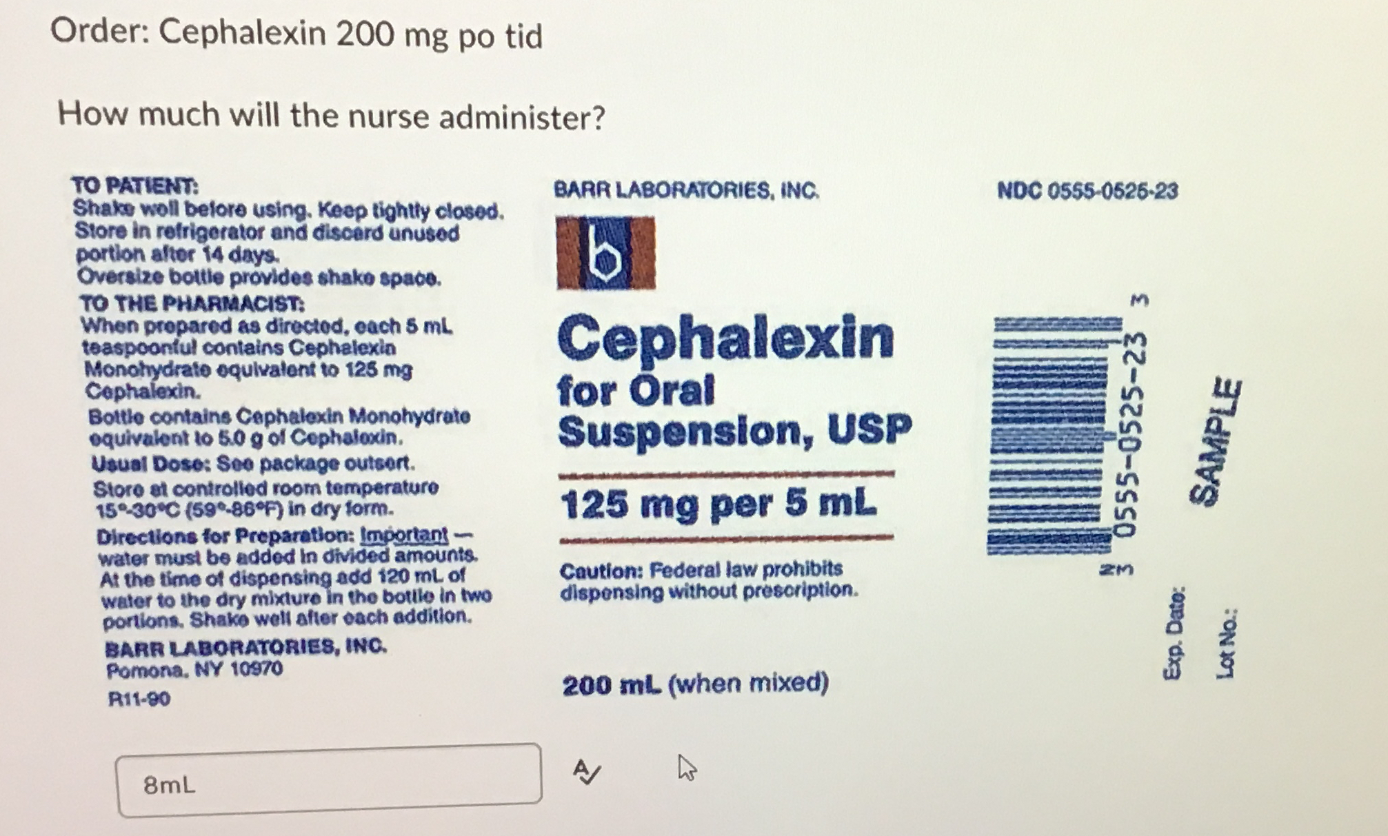 Order: Cephalexin 200 ﻿mg po tidHow much will the | Chegg.com