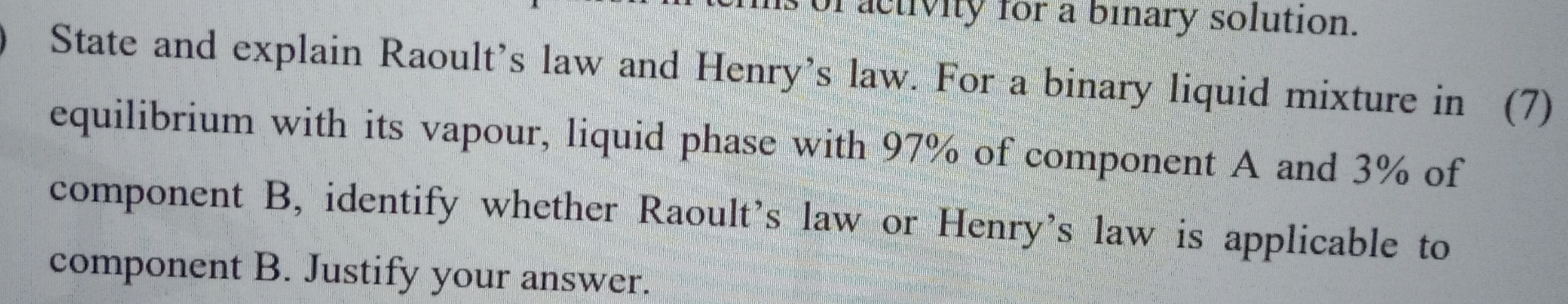 Solved State and explain Raoult's law and Henry's law. For a | Chegg.com