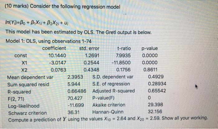 Solved (10 marks) Consider the following regression model | Chegg.com