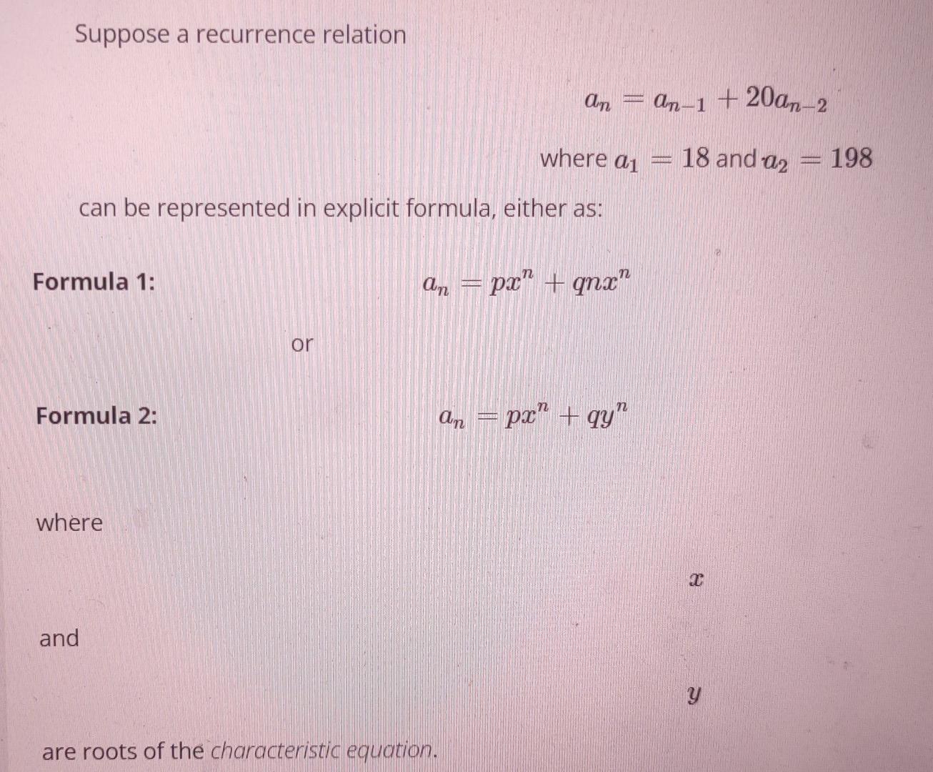 Solved Suppose a recurrence relation an An-1 + 20an-2 where | Chegg.com