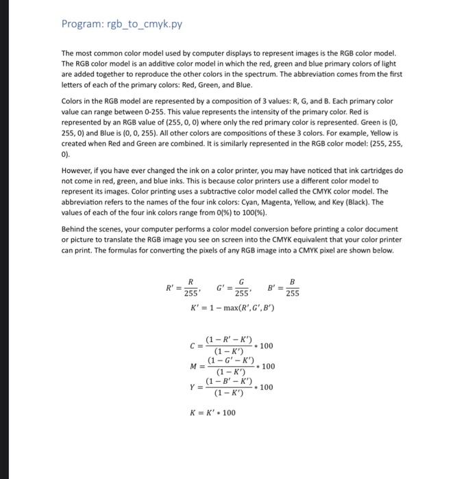 Solved Program: rgb_to_cmyk.py The most common color model | Chegg.com