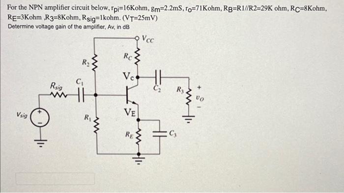 Solved For the NPN amplifier circuit below, | Chegg.com