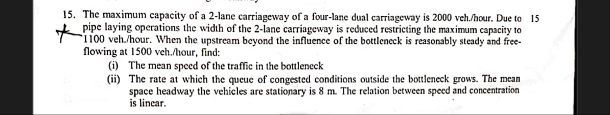 Solved The maximum capacity of a 2 -lane carriageway of a | Chegg.com