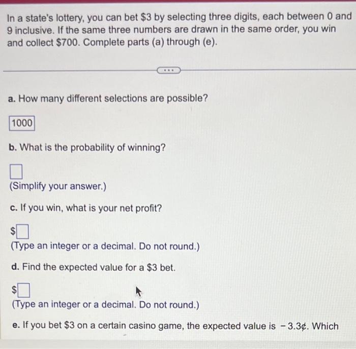 Solved In a state's lottery, you can bet $3 by selecting | Chegg.com