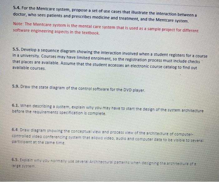 Solved 5.4. For the Mentcare system, propose a set of use | Chegg.com