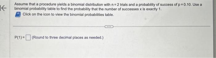 Solved Assume that a procedure yields a binomial | Chegg.com