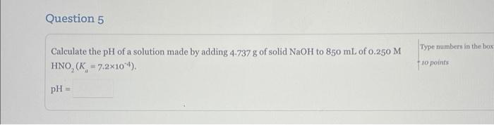 Solved Calculate the pH of a solution made by adding 4.737 g | Chegg.com