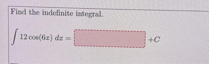 Solved Find the indefinite integral. | Chegg.com