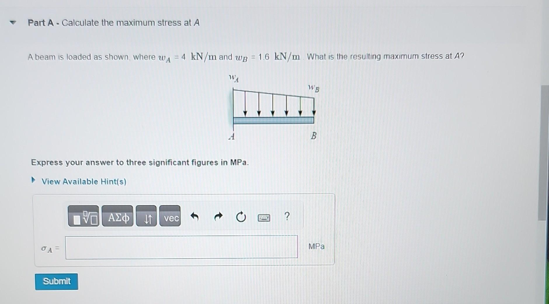 Solved Learning Goal: To calculate the stress and | Chegg.com