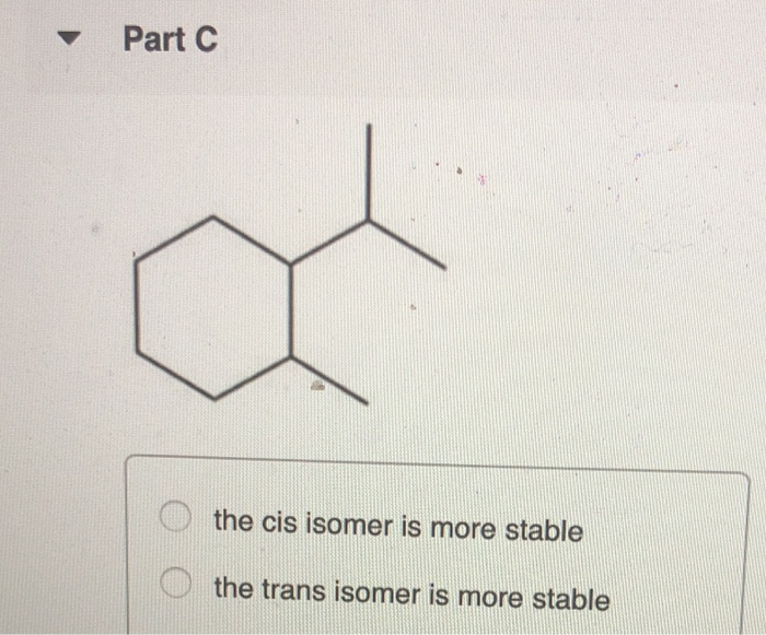 Solved For each of the following compounds, is the cis | Chegg.com