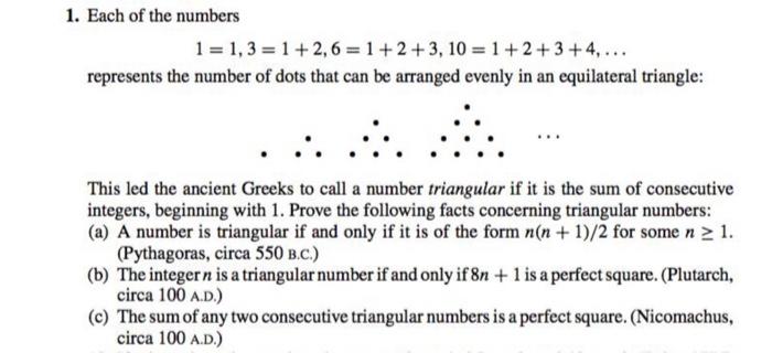 1. Each of the numbers 1=1,3=1+2,6=1+2+3,10=1+2+3+4,… | Chegg.com