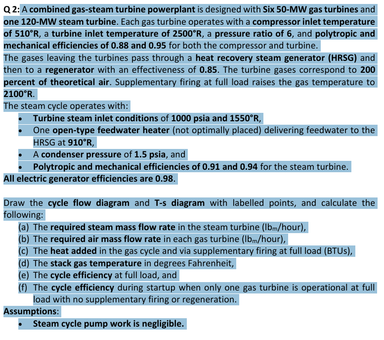 Solved Q 2: A combined gas-steam turbine powerplant is | Chegg.com