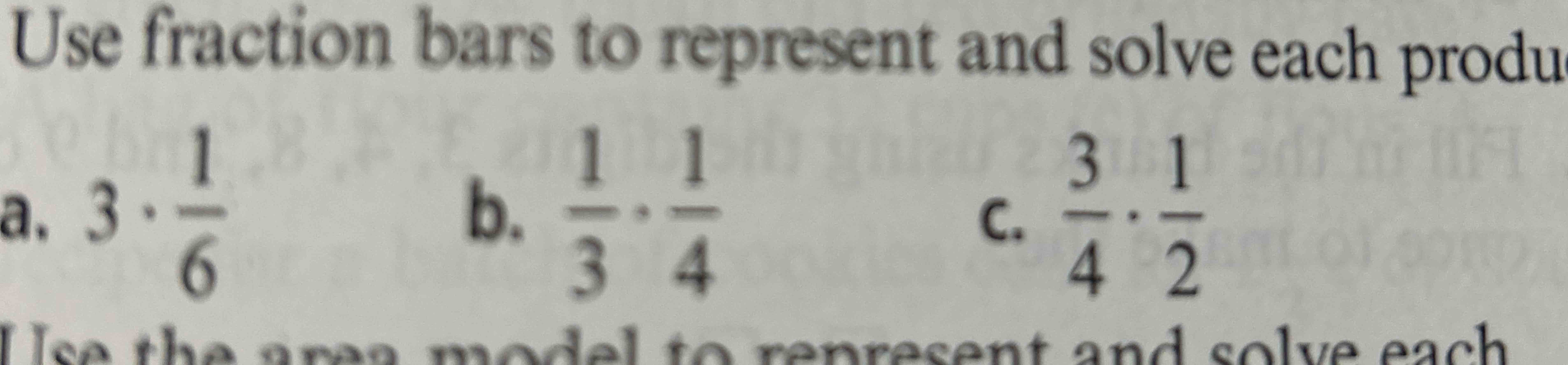 Solved Use fraction bars to ﻿represent and solve each | Chegg.com