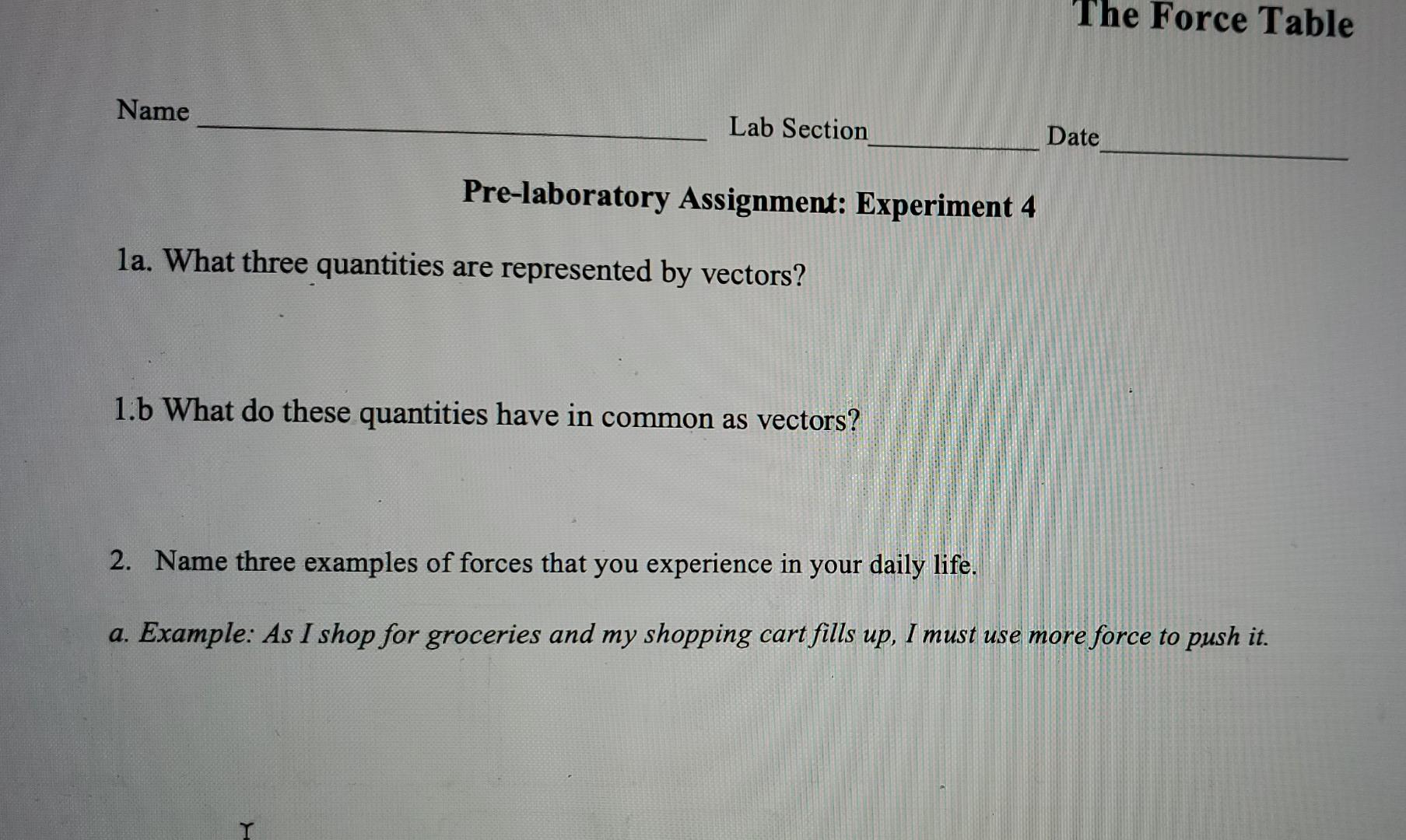 Solved The Force Table Name Lab Section Date Pre-laboratory | Chegg.com