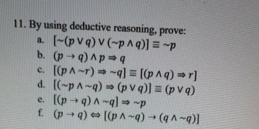 Solved #topic logic. #by using DEDUCTIVE REASONING to | Chegg.com