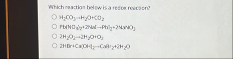 Solved Which reaction below is a redox | Chegg.com