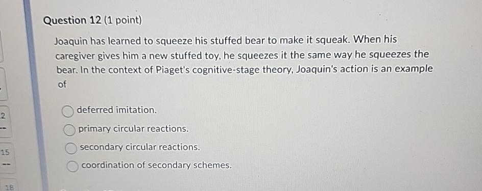 Solved Question 12 (1 ﻿point)Joaquin has learned to squeeze | Chegg.com