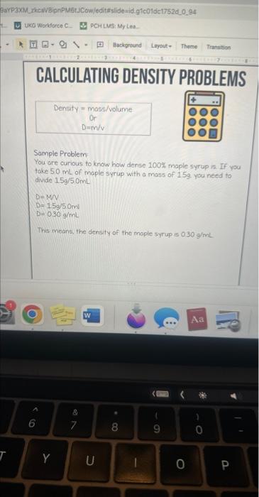 Solved CALCULATING DENSITY PROBLEMS Sample Problem You ore | Chegg.com