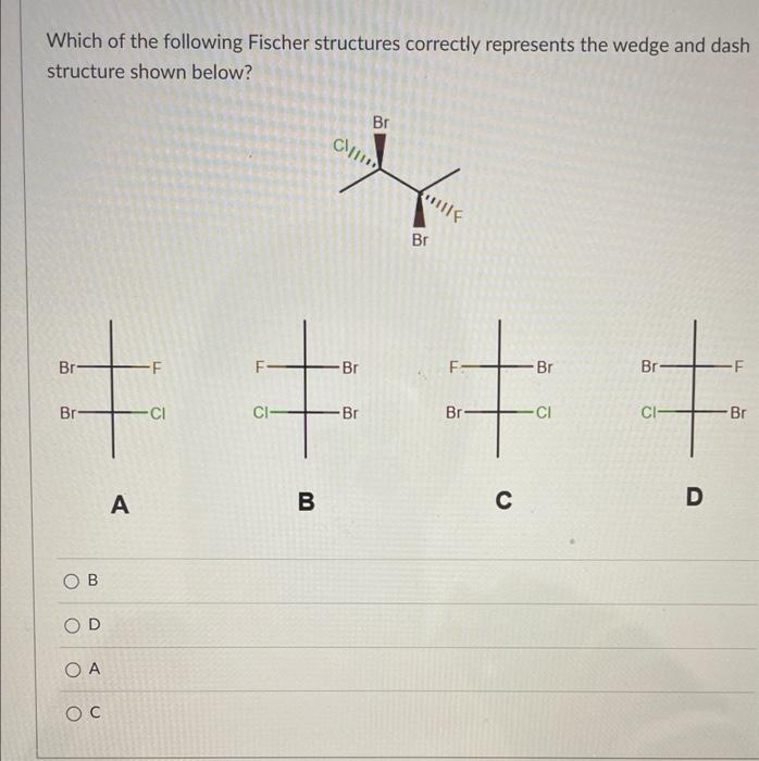 Solved Which of the following Fischer structures correctly | Chegg.com