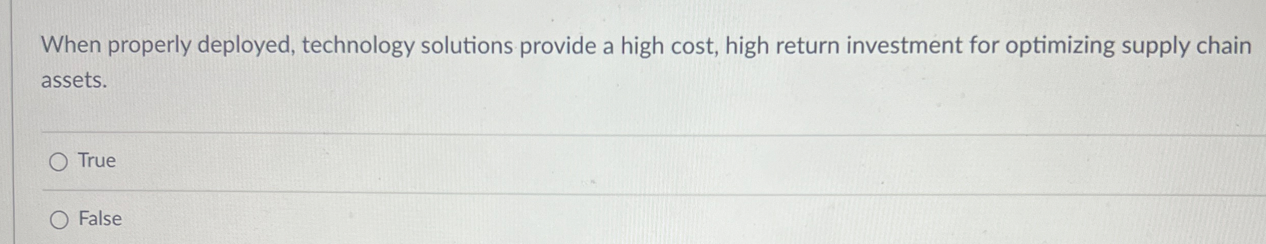 Solved When properly deployed, technology solutions provide | Chegg.com