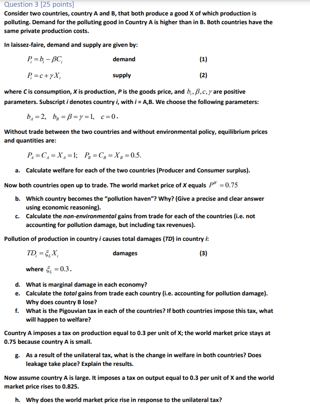 Solved Question 3 [25 ﻿points]Consider two countries, | Chegg.com