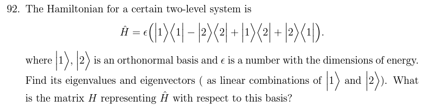 Solved The Hamiltonian for a certain two-level system | Chegg.com