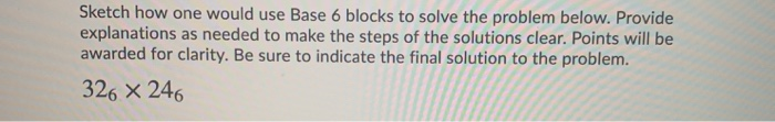 Solved Sketch how one would use Base 6 blocks to solve the | Chegg.com