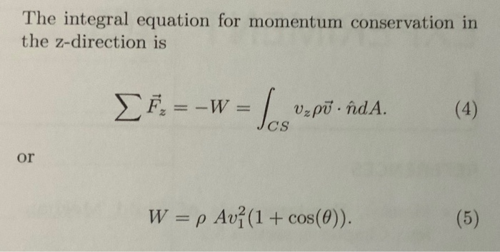 Solved 3. Starting with the integral equation for momentum | Chegg.com