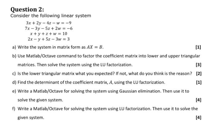 Solved Question 2: Consider the following linear system | Chegg.com