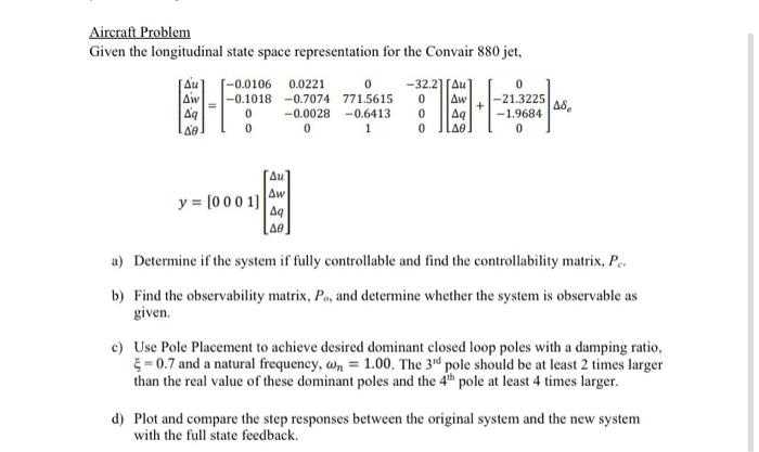 Solved Aircraft Problem Given the longitudinal state space | Chegg.com