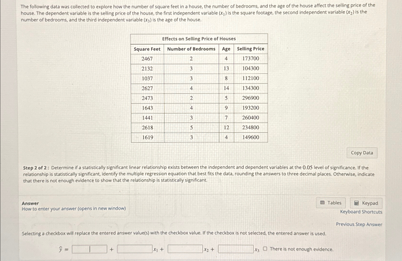 Solved The following data was collected to explore how the | Chegg.com