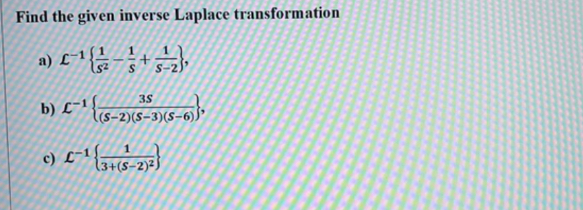 Solved Find the given inverse Laplace | Chegg.com
