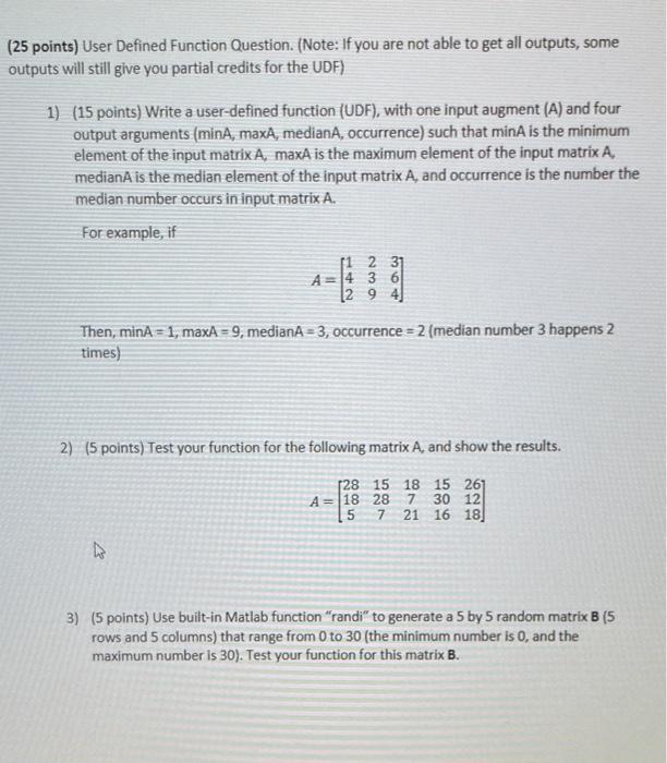 Solved (25 points) User Defined Function Question. (Note: If | Chegg.com