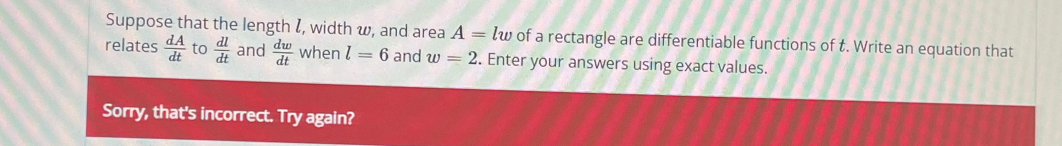 Solved Suppose that the length l, ﻿width w, ﻿and area A=lw | Chegg.com