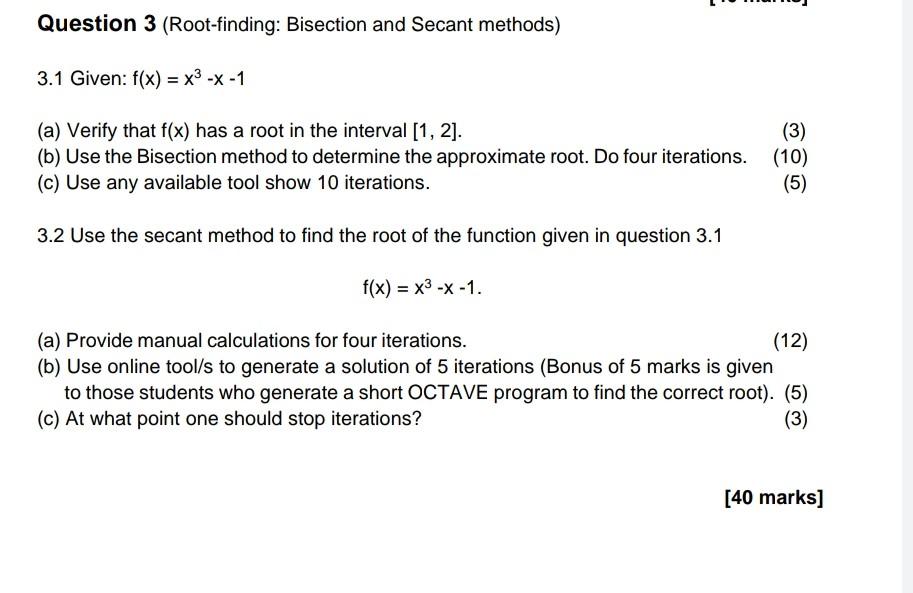 Solved Question 3 (Root-finding: Bisection and Secant | Chegg.com
