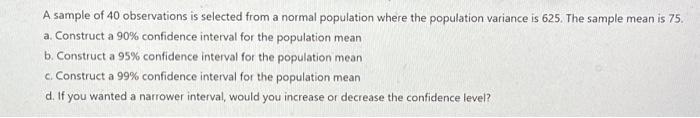 Solved A sample of 40 observations is selected from a normal | Chegg.com