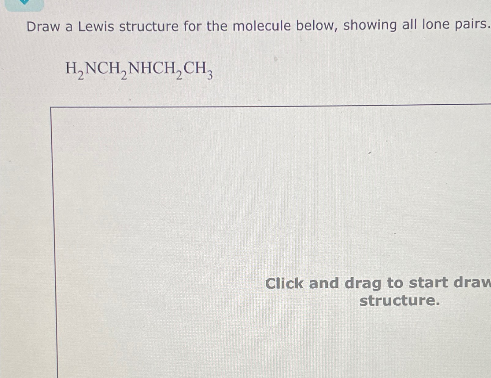 Solved Draw a Lewis structure for the molecule below, | Chegg.com