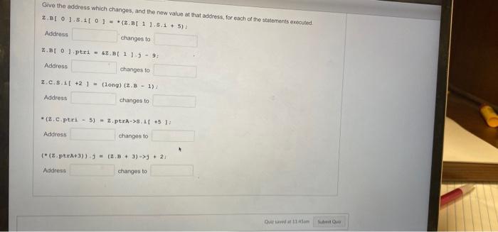 Solved 15 pts Given the following C code declarations, | Chegg.com