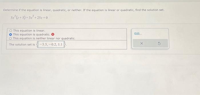 Solved Determine if the equation is linear, quadratic, or | Chegg.com