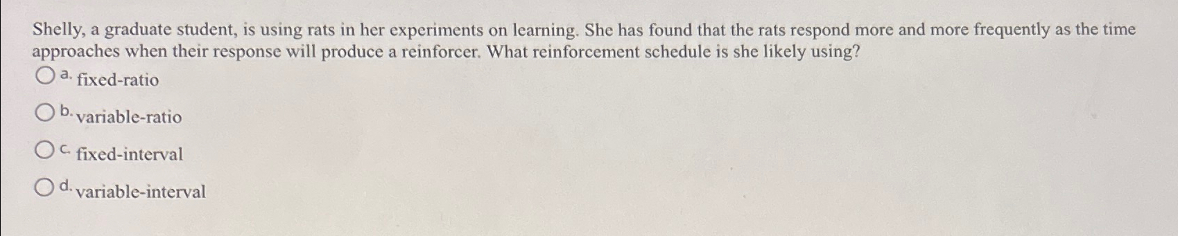 Solved Shelly, a graduate student, is using rats in her | Chegg.com