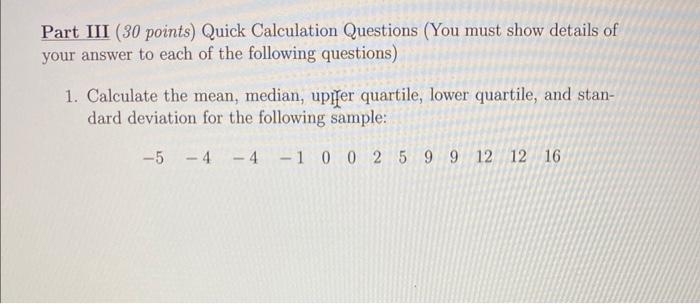 Solved Part III (30 points) Quick Calculation Questions (You | Chegg.com