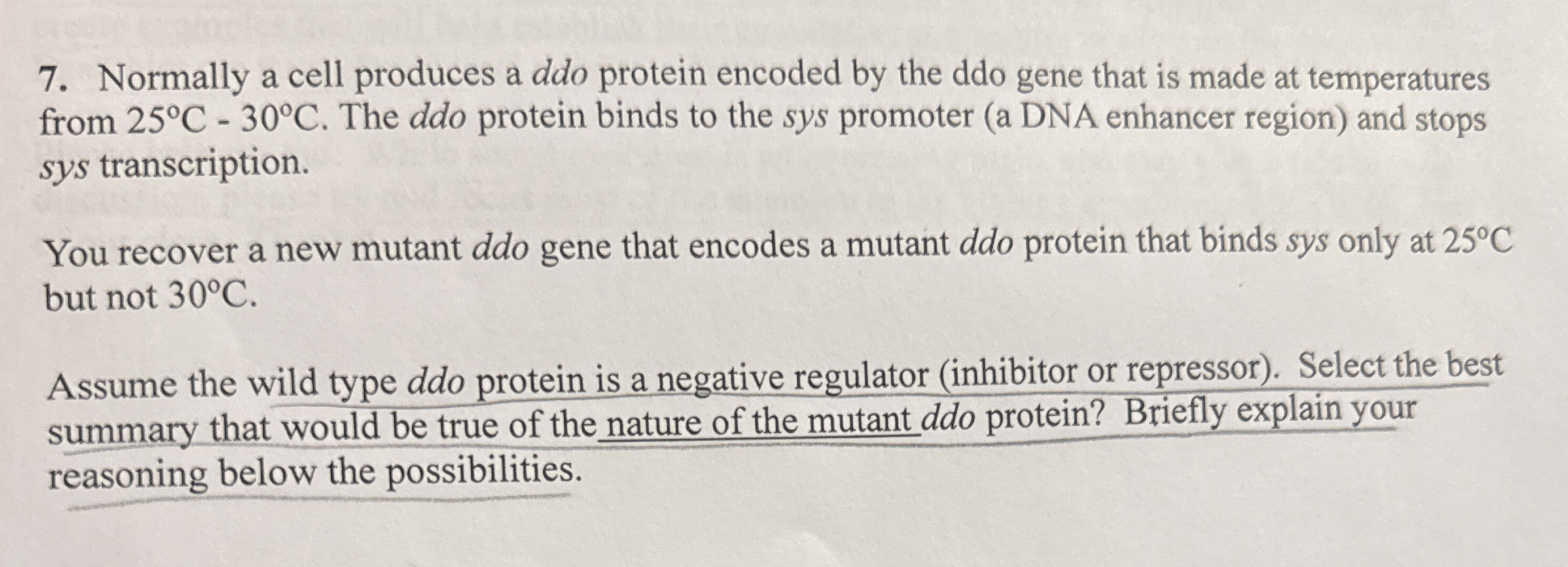 Solved Normally a cell produces a ddo protein encoded by the | Chegg.com
