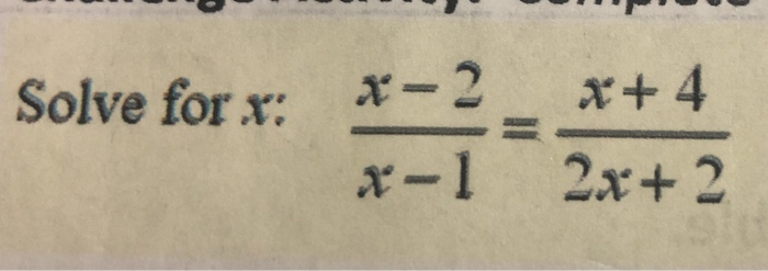 Solved Solve for x: *-* - ** | Chegg.com