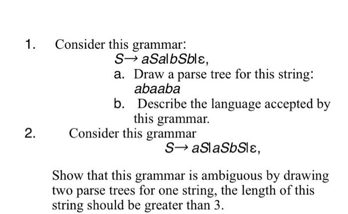 Solved 1. Consider this grammar: SaSalbSble, a. Draw a parse | Chegg.com