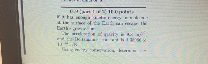 Solved 019 (part 1 of 2) 10.0 points If it has enough | Chegg.com