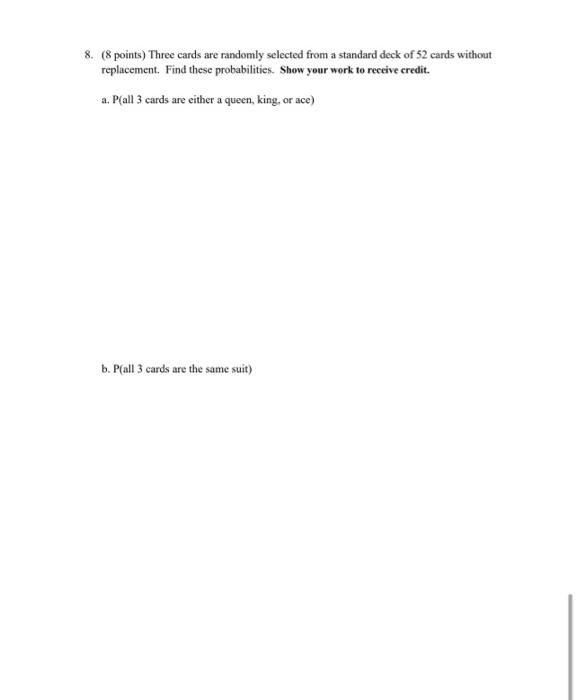 Solved 8. ( 8 points) Three cards are randomly selected from | Chegg.com