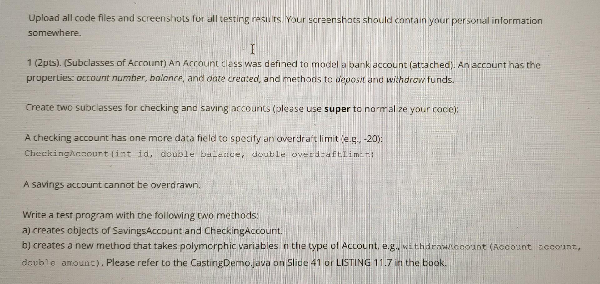 Solved 1 (2pts). (Subclasses of Account) An Account class | Chegg.com