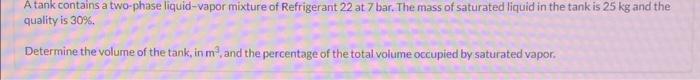 Solved A tank contains a two-phase liquid-vapor mixture of | Chegg.com